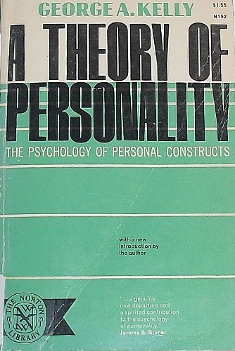 By George Kelly - A Theory of Personality: Psychology of Personal ...