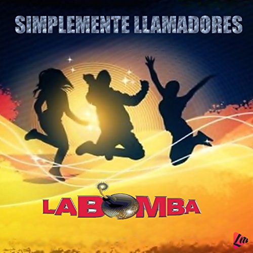 La Bomba by Simplemente Llamadores on Amazon Music - Amazon.com