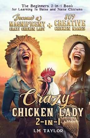 Crazy Chicken Lady 2 - In - 1: Become a Magnificent Crazy Chicken Lady ...
