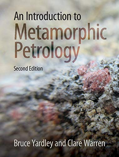 An Introduction to Metamorphic Petrology (English Edition) eBook ...