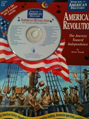 American Revolution: The Journey Toward Independence (Voices of ...