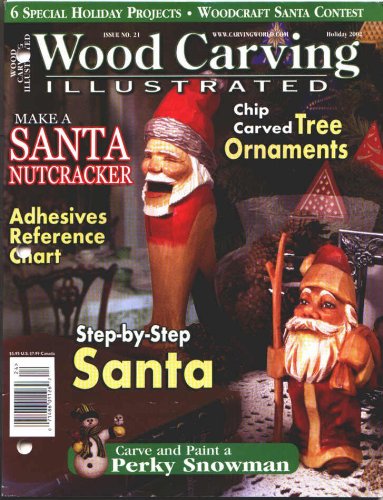 Wood Carving Illustrated Issue No. 21 Holiday 2002: Giagnocavo, Alan ...