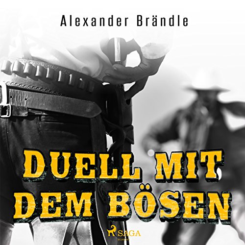 Duell mit dem Bösen (Audio Download): Alexander Brändle, Robert Seibert ...