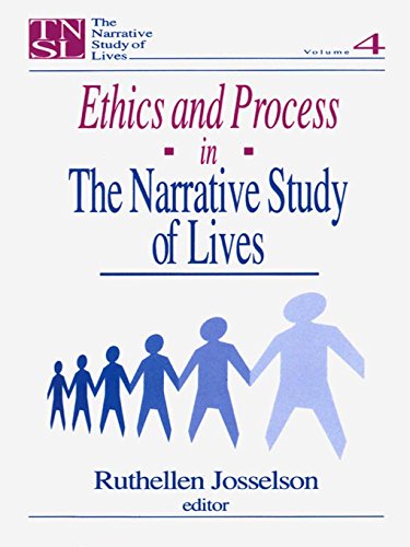 Ethics and Process in the Narrative Study of Lives (The Narrative Study ...