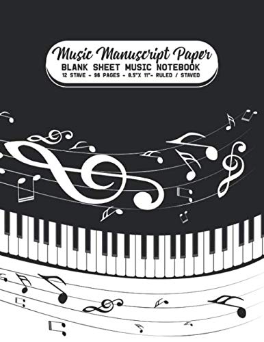 Music Manuscript Paper - Blank Sheet Music Notebook - 96 Pages 8.5" x ...