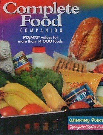 Complete Food Companion: Points Values for More Than 14000 Foods ...