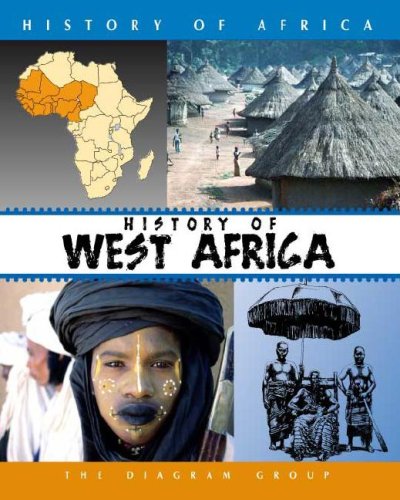 History of West Africa (History of Africa): Diagram Group ...