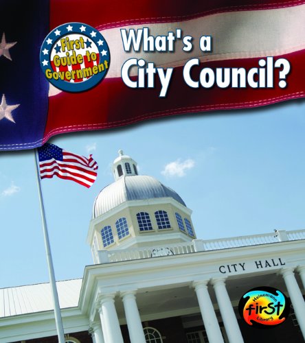 Amazon.com: What's a City Council? (First Guide to Government ...