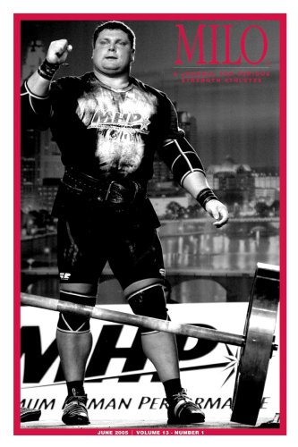 Buy MILO: A Journal for Serious Strength Athletes Vol. 13, No.1 Book ...