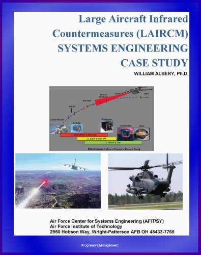 Large Aircraft Infrared Countermeasures (LAIRCM) Systems Engineering ...