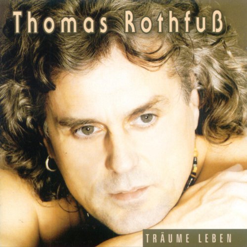 Träume Leben von Thomas Rothfuss bei Amazon Music - Amazon.de