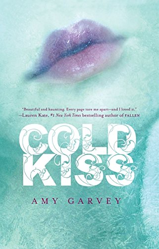 Amazon.com: Cold Kiss: 9780061996221: Garvey, Amy: Books
