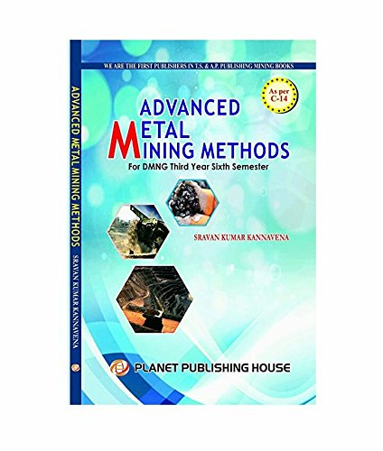 ADVANCED METAL MINING METHODS USEFUL FOR AMIE B TECH M TECH DIPLOMA ...