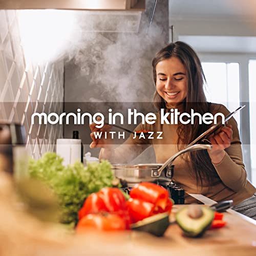 Amazon Music Unlimited - Cooking Jazz Music Academy & Morning Sunrise ...