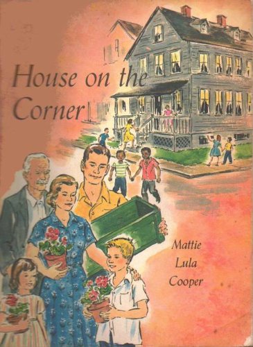 House on the corner: Cooper, Mattie Lula: Amazon.com: Books