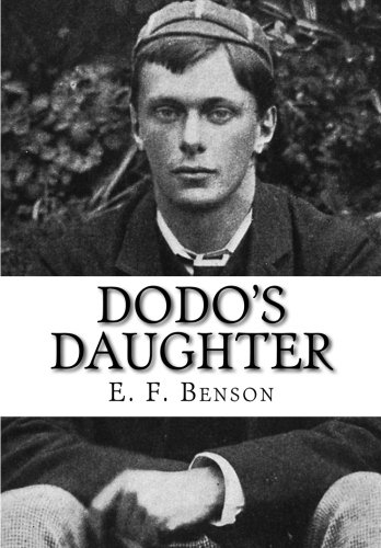 Dodo's Daughter : Benson, E. F.: Amazon.de: Bücher