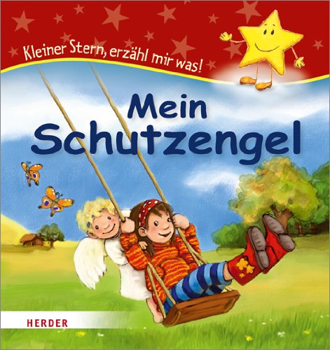 Mein Schutzengel: Kleiner Stern, erzähl mir was! : Steinhoff, Ulrike ...