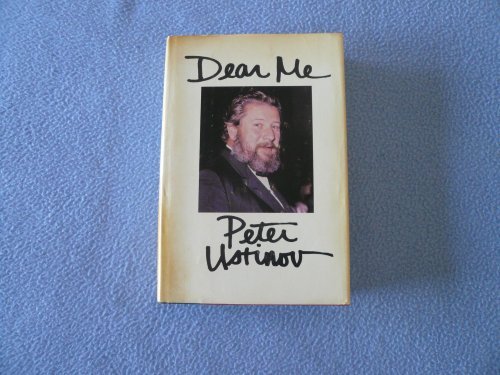 Dear Me: Peter Ustinov by Peter Ustinov (1977-12-23): Peter Ustinov ...