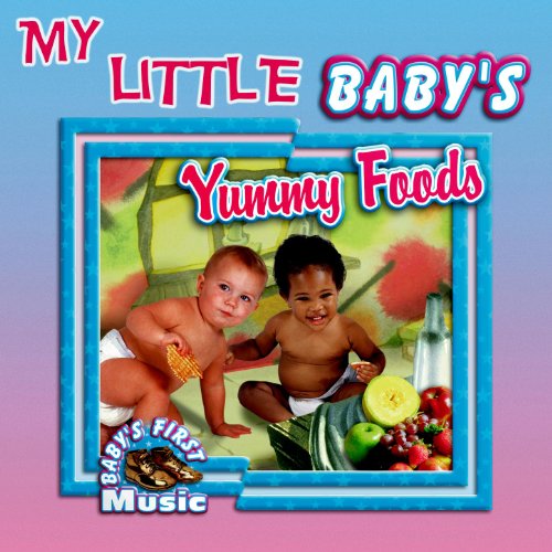 Amazon.com: My Little Baby's Yummy Foods : The Montreal Children's ...