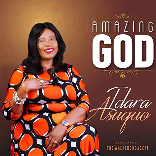 Amazon.com: Amazing God : Idara Asuquo: Digital Music