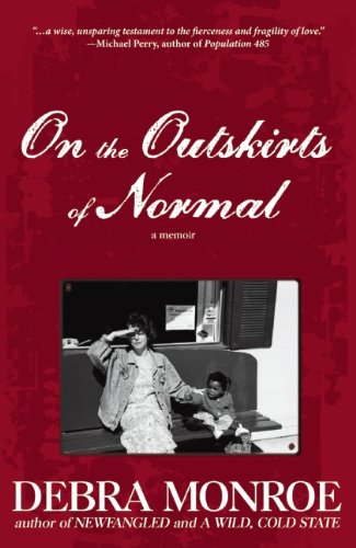 On the Outskirts of Normal: Monroe, Debra: 9780983547709: Books - Amazon.ca