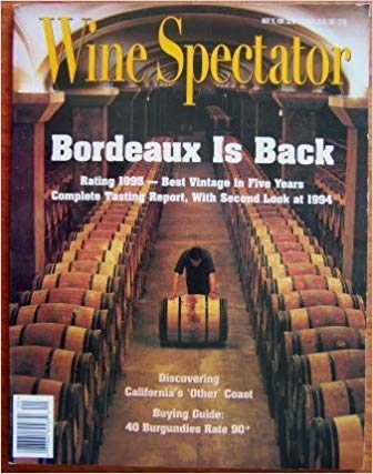 Wine Spectator Issue May 15, 1996 Bordeaux Is Back. Rating 1995 - Best ...