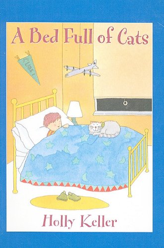 A Bed Full of Cats (Green Light Readers: Level 2): Holly Keller ...