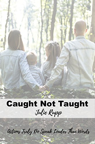 Values Are Caught Not Taught VALUES ARE CAUGHT AND NOT TAUGHT values-are-caught-not-taught-values-are-caught-and-not-taught