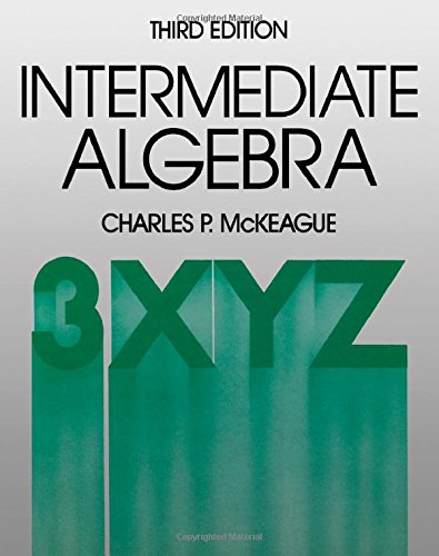 Intermediate algebra: McKeague, Charles P: 9780124847729: Amazon.com: Books
