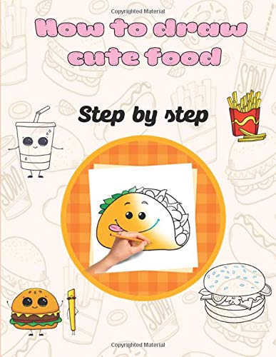 How To Draw Cute Food Step By Step Learn To | Desertcart INDIA