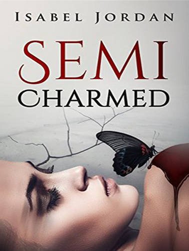 Semi-Charmed : Jordan, Isabel, Nordlinger, Romy: Amazon.co.uk: Books