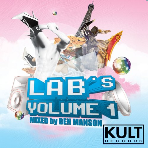 Play KULT Records presents "LAB's - Volume 1 - Mixed By Ben Manson" by ...