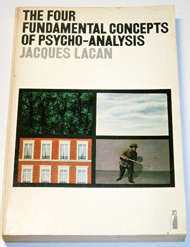 The Four Fundamental Concepts of Psycho-analysis (Penguin education ...