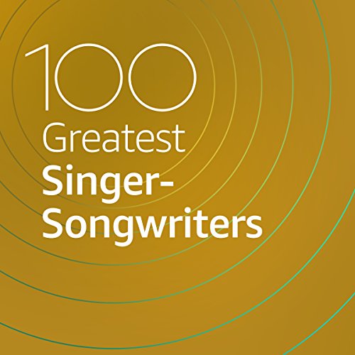 100 Greatest Singer-Songwriters Playlist on Amazon Music Unlimited