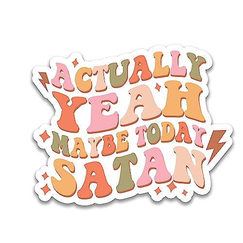 Amazon.com: Miraki Actually Yeah Maybe Today Satan Stickers, Satan ...