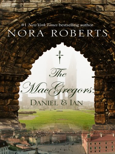 Amazon.com: Daniel and Ian (The Macgregors): 9780786298266: Roberts, Nora: Books