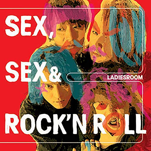 Amazon Musicでladiesroomのsex Sex And Rockn Rollを再生する