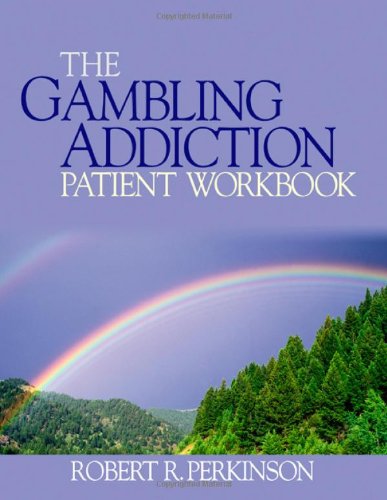 Amazon.com: The Gambling Addiction Patient Workbook: 9780761928676 ...