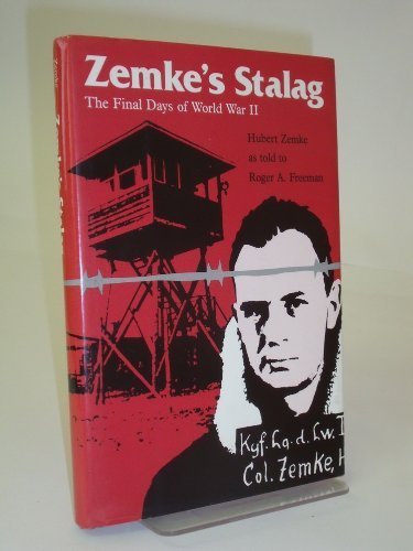 Zemke's Stalag: The Final Days of World War II by Herbert Zemke (1991 ...