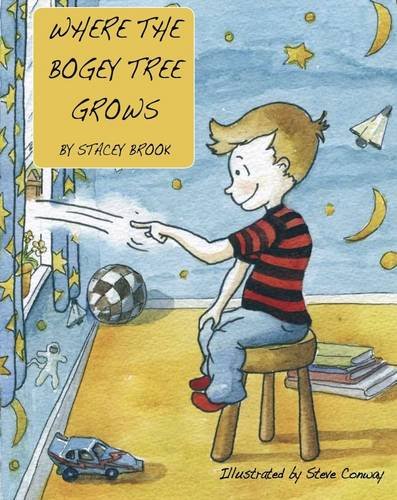 Where the Bogey Tree Grows: Brook, Stacey: 9780992734404: Amazon.com: Books