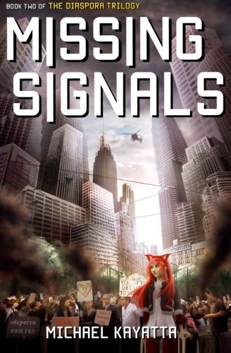 Missing Signals: Book Two of the Diaspora Trilogy: Volume 2 : Amazon.in ...