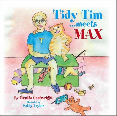 Amazon.com: Tidy Tim: ...Meets Max: 9781412098823: Genita Cartwright: Books