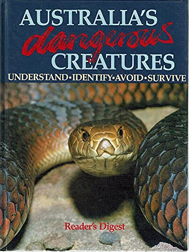 Australia's Dangerous Creatures: Underhill, David: 9780864380180 ...