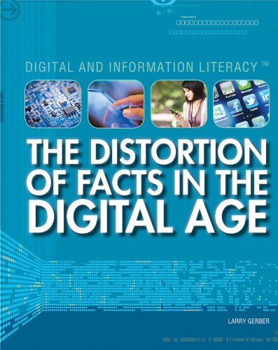 Amazon.com: The Distortion of Facts in the Digital Age (Digital and ...