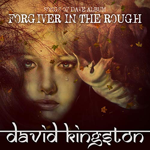 Amazon.com: Forgiver In The Rough : David Kingston: Digital Music