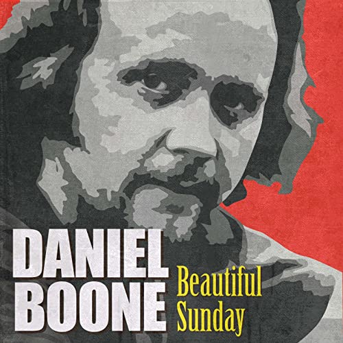 Beautiful Sunday Song von Daniel Boone aus dem Album Beautiful Sunday ...