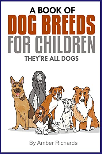 Book review of A Book of Dog Breeds For Children - Readers' Favorite ...