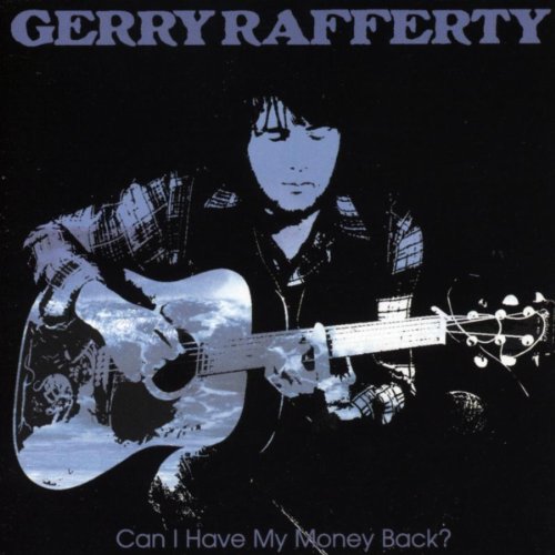 Play Can I Have My Money Back? by Gerry Rafferty on Amazon Music