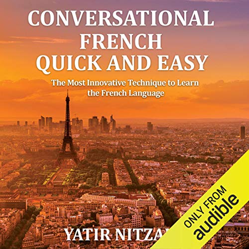 Amazon.com: Conversational French Quick and Easy: For Beginners ...