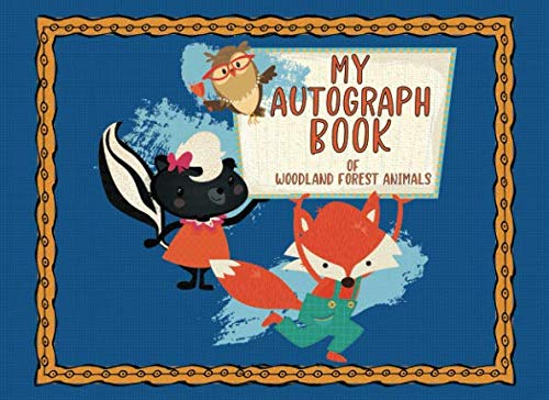 My Autograph Book of Woodland Forest Animals: End of Year Class ...